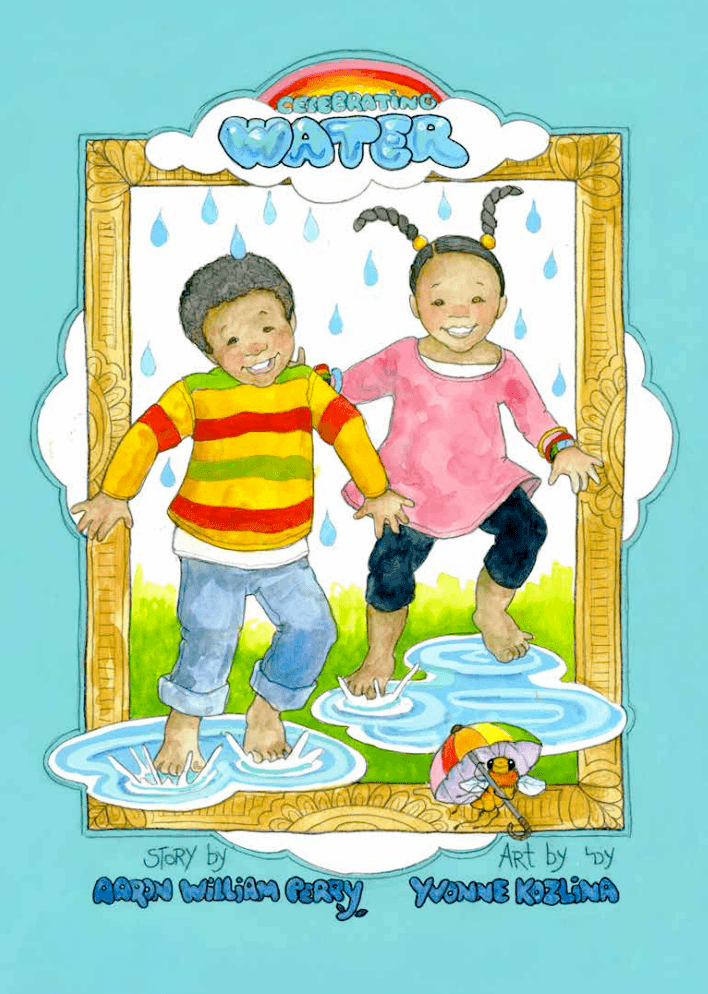 Celebrating Water – Children’s Book (Print) | Y on Earth Community